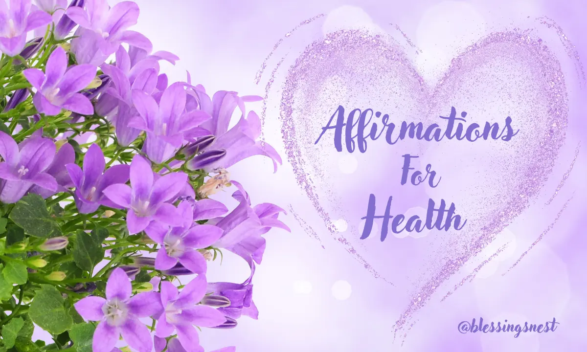 100 Health Affirmations For A Healthy Body & Mind - Blessings Nest