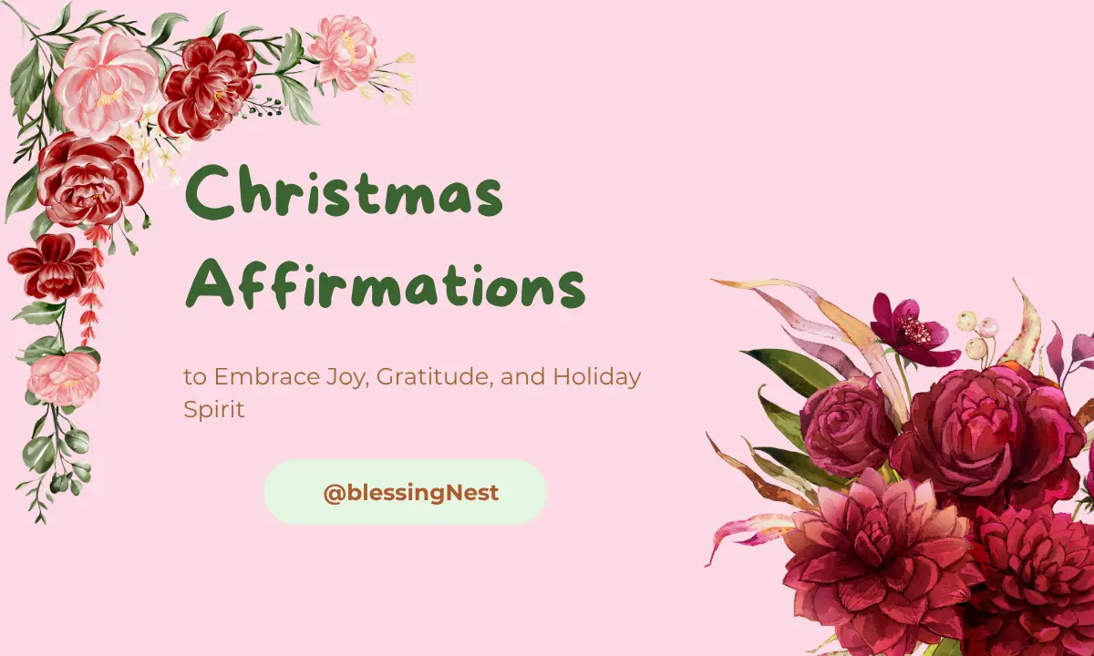 🎄 100 Christmas Affirmations to Embrace Joy, Gratitude, and Holiday ...